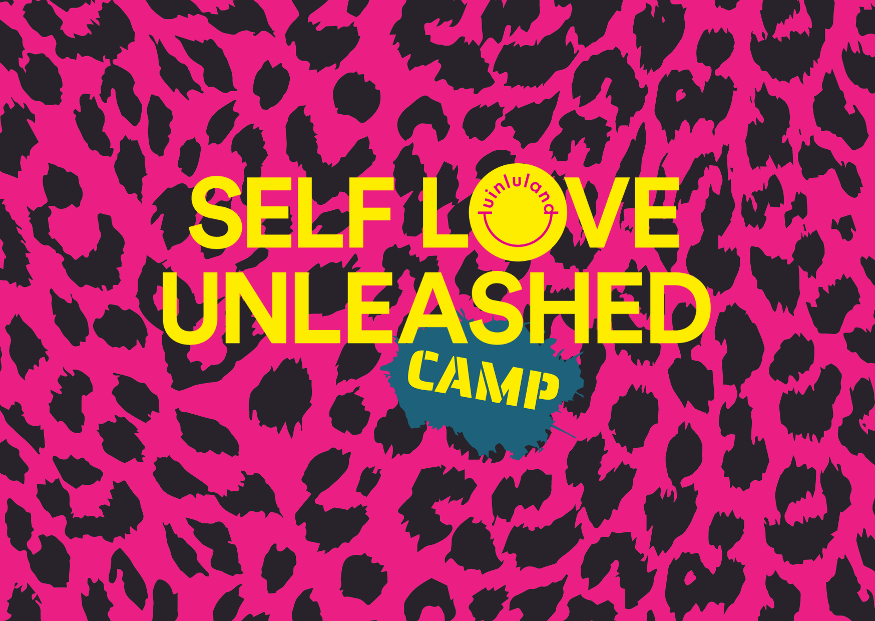 Self-Love-Unleashed | Wild Canvas Camping